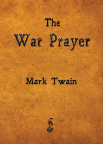 The War Prayer by Mark Twain (2013-05-17) by Mark Twain | Goodreads