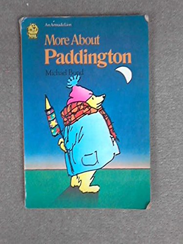 More About Paddington by Michael Bond | Goodreads