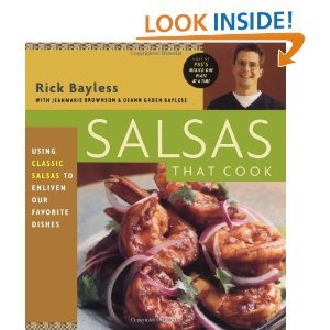 Salsas That CookUsing Classic SalsasToEnlivenOurFavorite Dishes Deckle ...