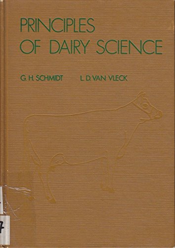 Principles of dairy science by G.H. Schmidt | Goodreads