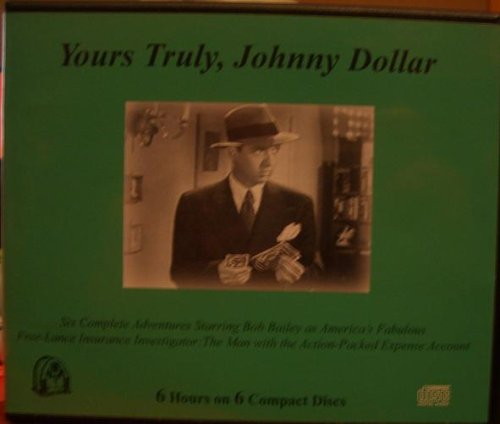Yours Truly, Johnny Dollar by Audio File | Goodreads