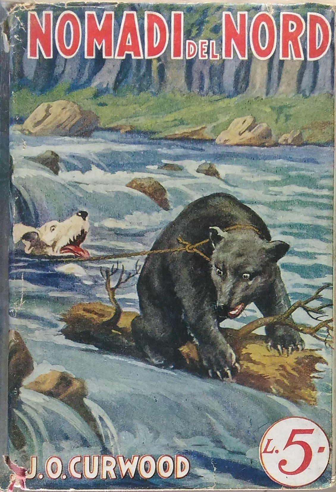 Nomadi del Nord. by CURWOOD James Oliver - | Goodreads
