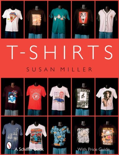 T-Shirts (Schiffer Book) by Susan Miller (2007-03-15) by Susan Miller ...