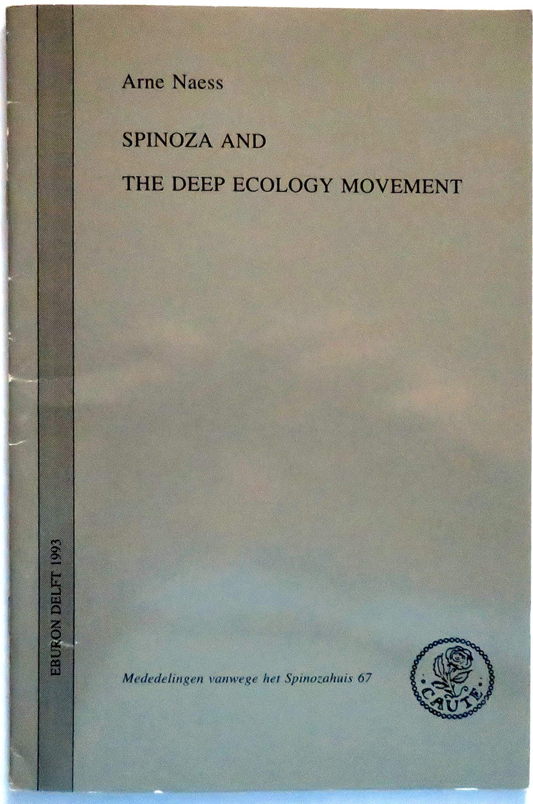 Spinoza and the deep ecology movement by Arne Næss | Goodreads