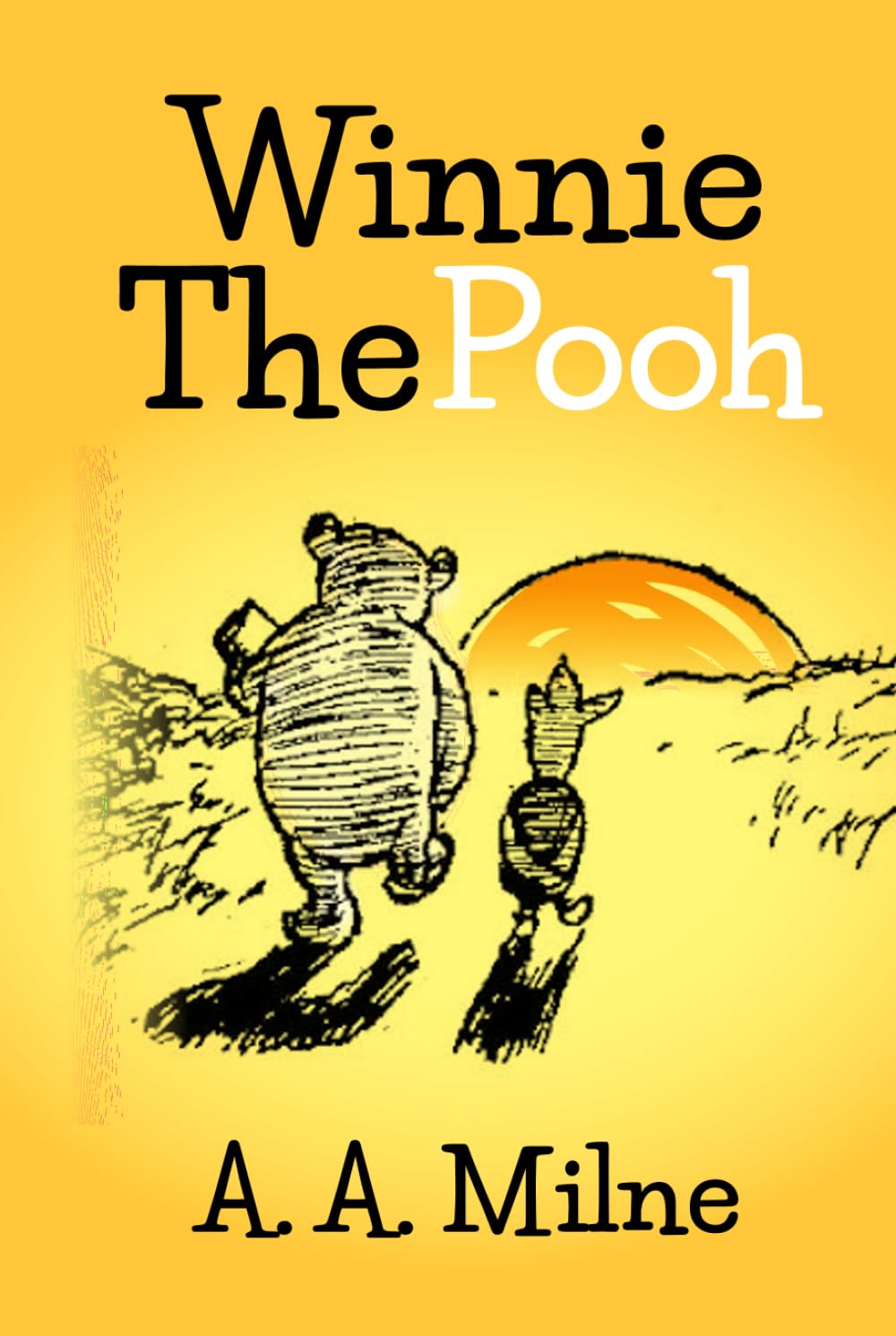 Winnie the Pooh (Annotated): The Classic Winnie the Pooh Book, Complete ...