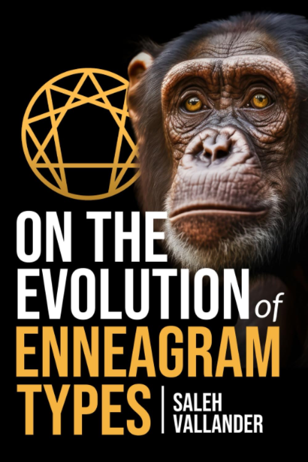 On the Evolution of Enneagram Types by Saleh Vallander | Goodreads