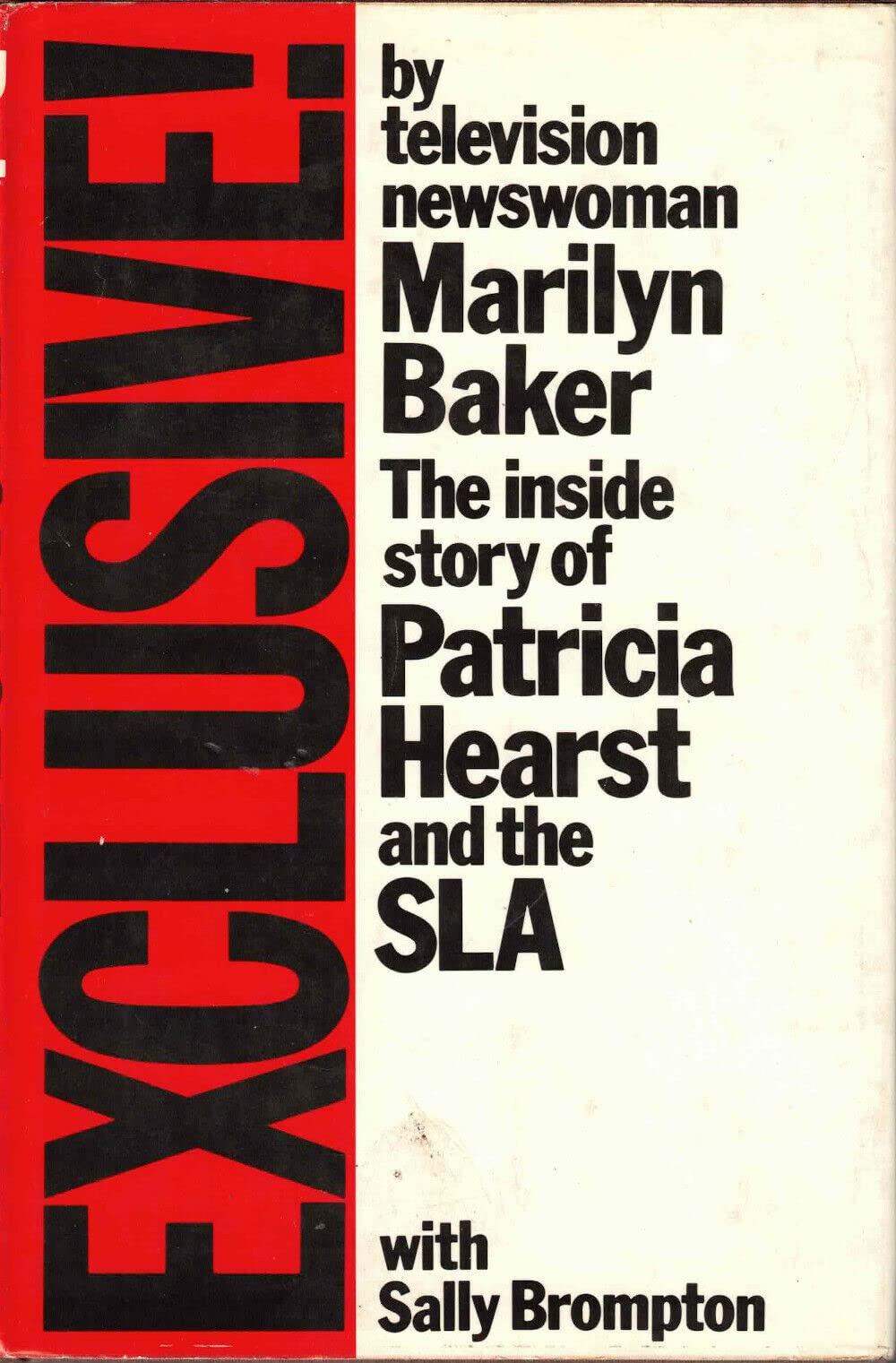 Rare Marilyn Baker / Exclusive The Inside Story of Patricia Hearst and the SLA 1974 - New York ...