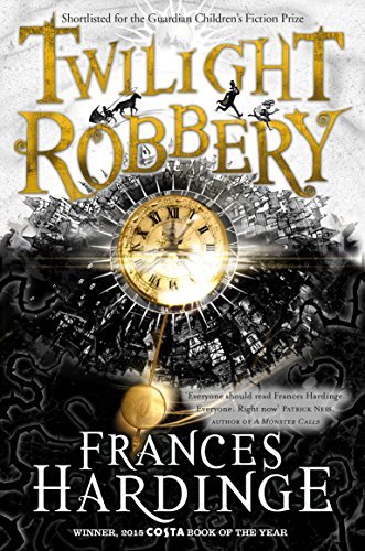 Twilight Robbery by Frances Hardinge (2012-03-01) by unknown author ...