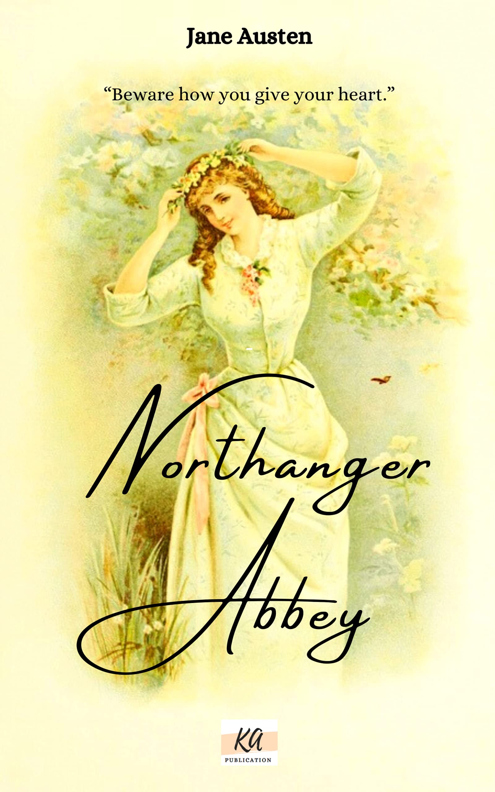 Northanger Abbey: Annotated by Jane Austen | Goodreads