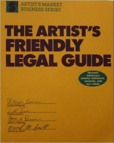 The Artist's friendly legal guide by Peter Karlen | Goodreads