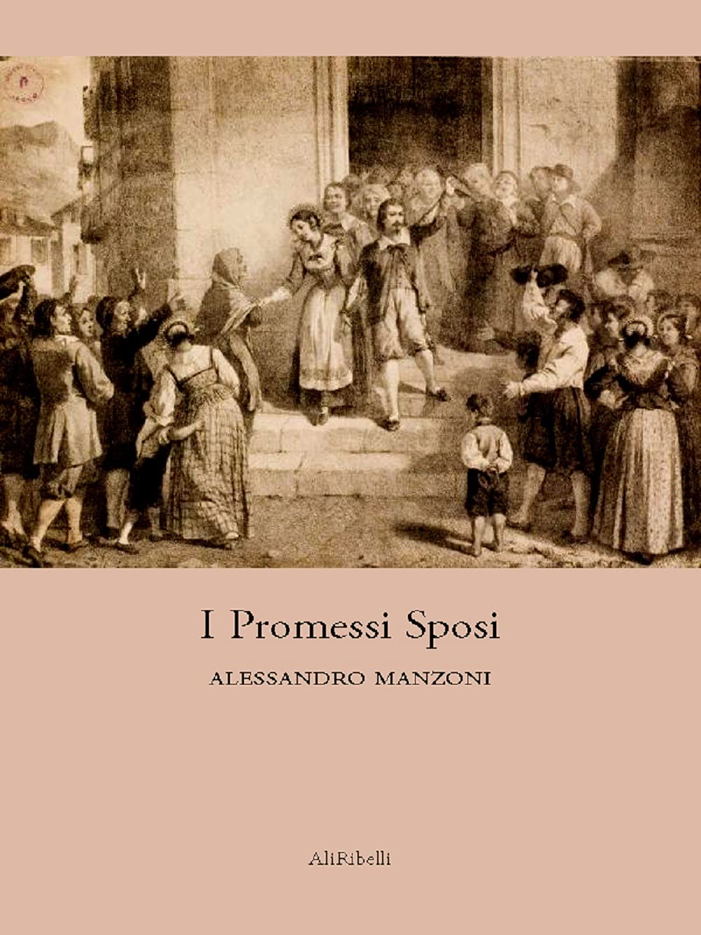 I promessi sposi (Italian Edition) by Alessandro Manzoni | Goodreads