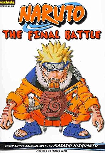 [(Naruto: Chapter Book, Volume 16: The Final Battle )] [Author: Masashi ...
