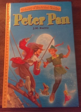 Peter Pan (Treasury of Illustrated Classics) by J.M. Barrie | Goodreads