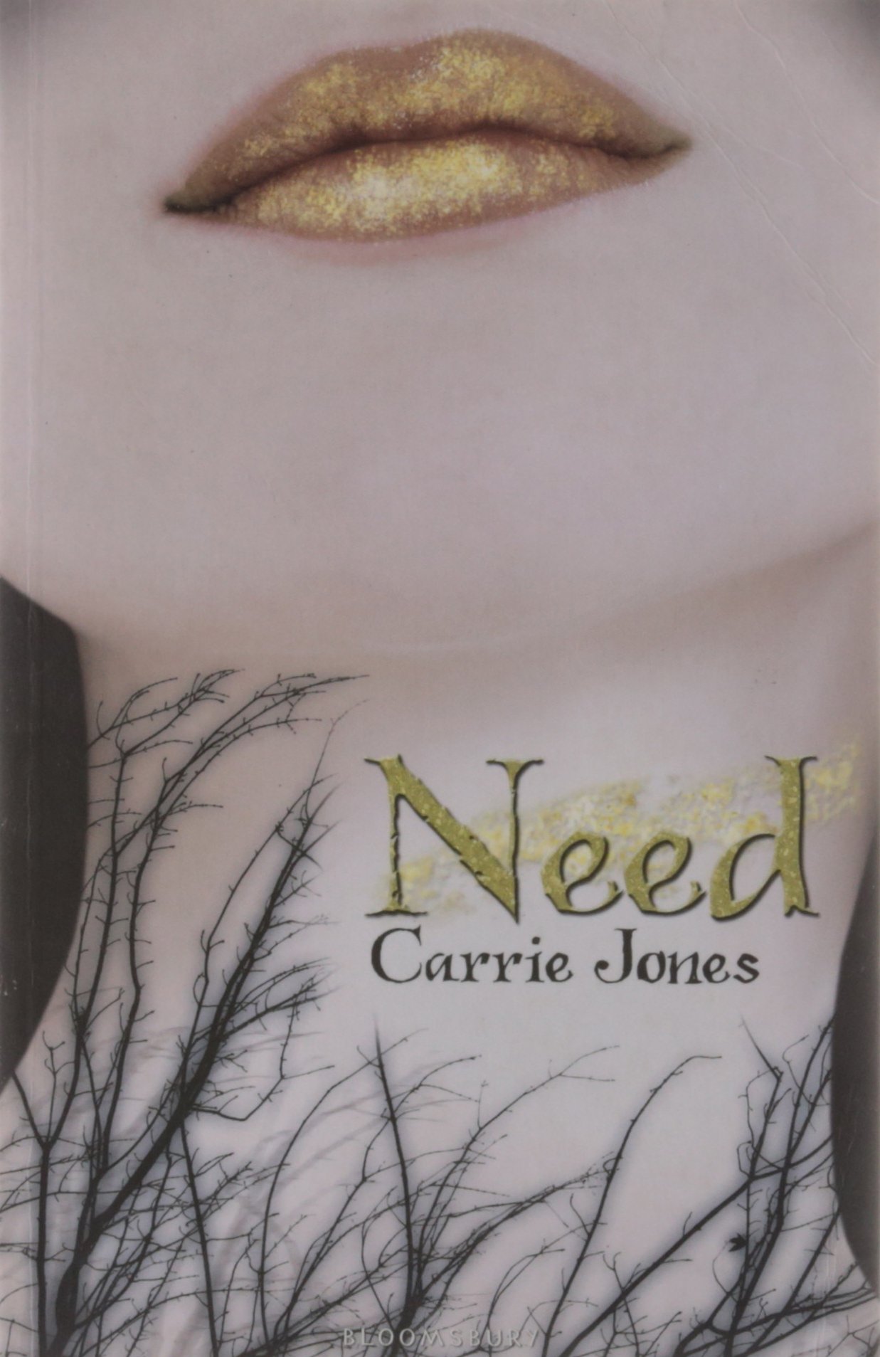 Need by Carrie Jones (1-Feb-2010) Paperback by Carrie Jones | Goodreads