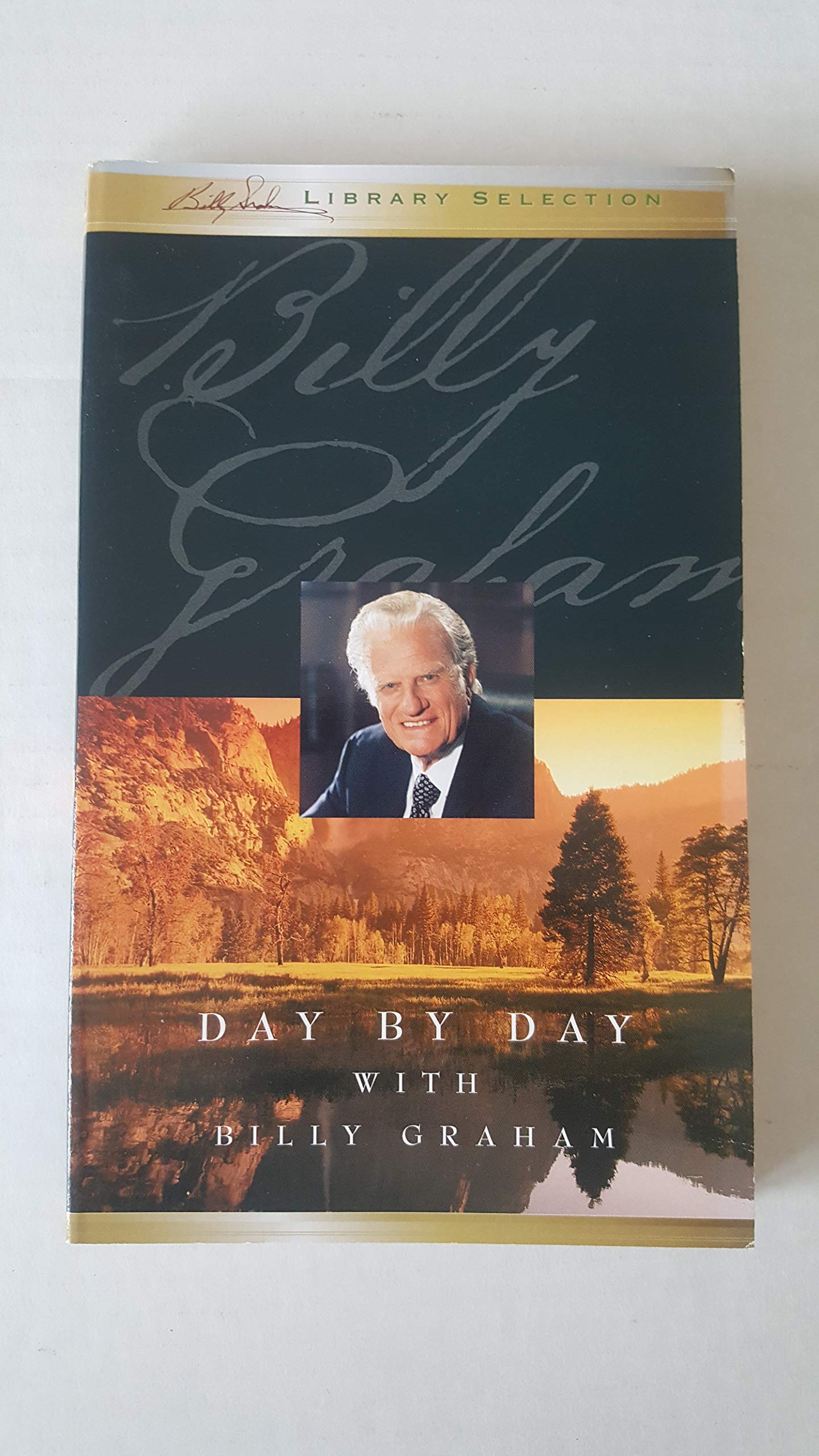 Day by Day with Billy Graham by Billy Graham | Goodreads