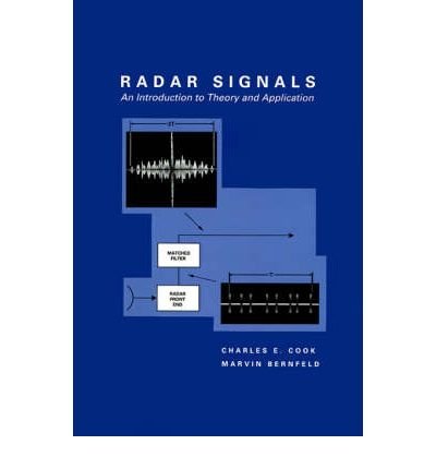 RADAR SIGNALS: AN INTRODUCTION TO THEORY AND APPLICATION (ARTECH HOUSE ...