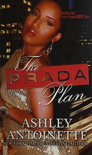 The Prada Plan by Ashley Antoinette | Goodreads