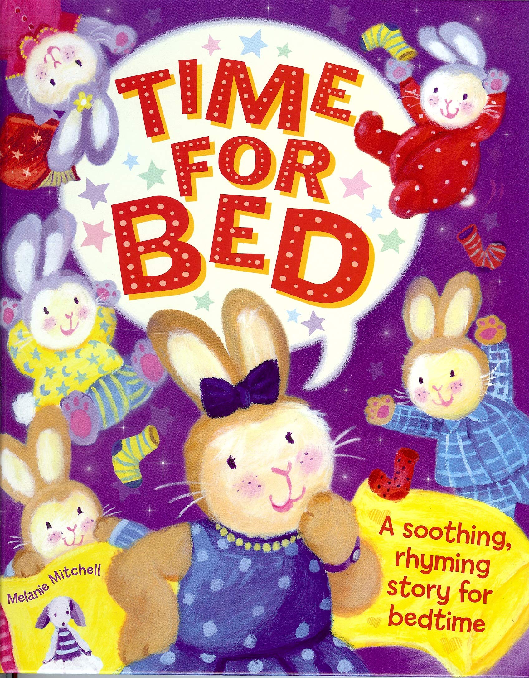 Time For Bed - A Soothing, Rhyming Story for Bedtime by Melanie ...