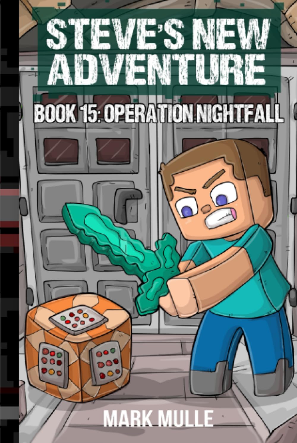 Steve's New Adventure Book 15: Operation Nightfall by Mark Mulle ...