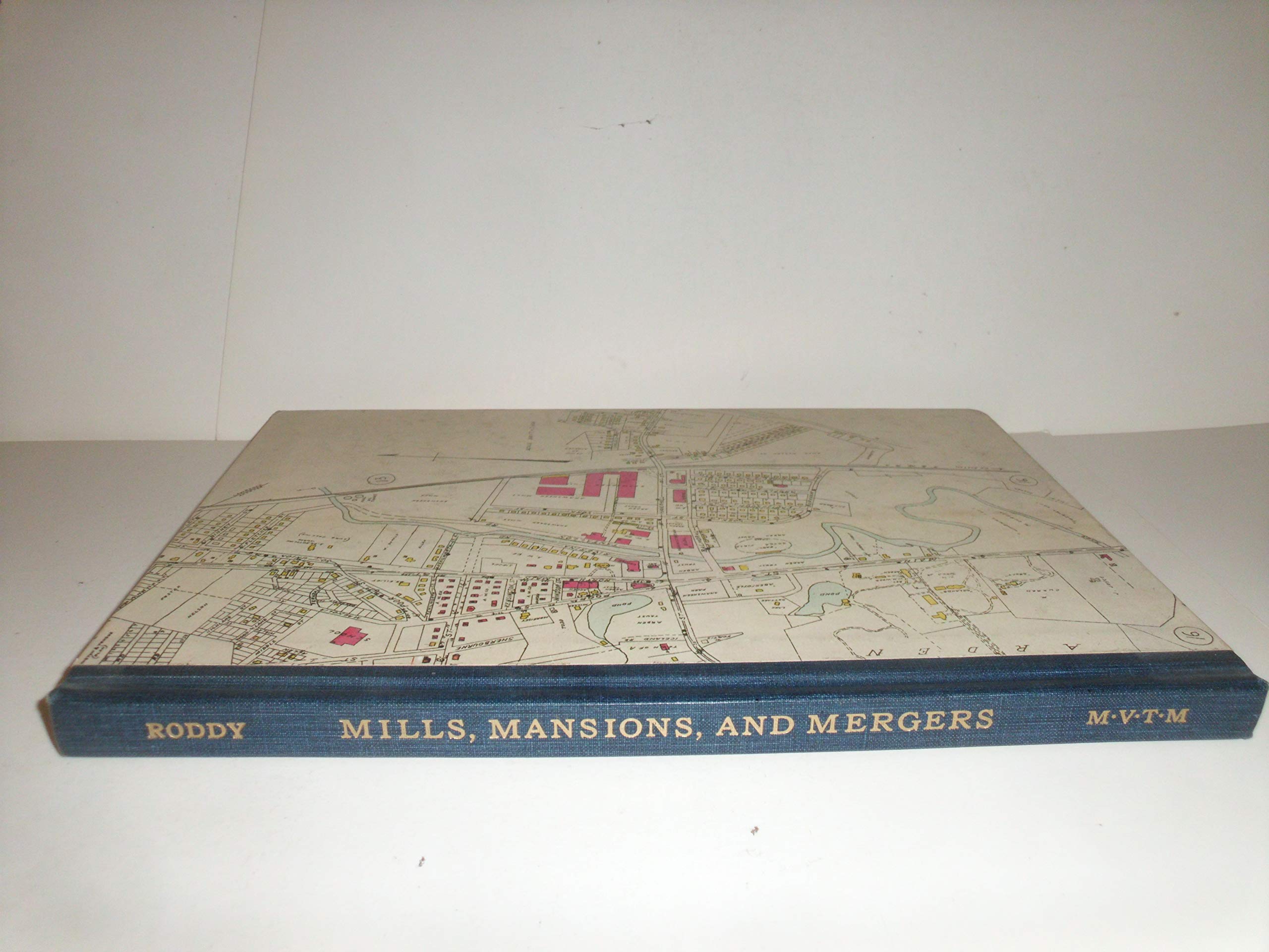 Mills Mansions and Mergers: The Life of William M. Wood by Edward G ...