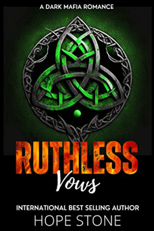 Ruthless Vows (Vengeance & Vows, #4) by Hope Stone | Goodreads
