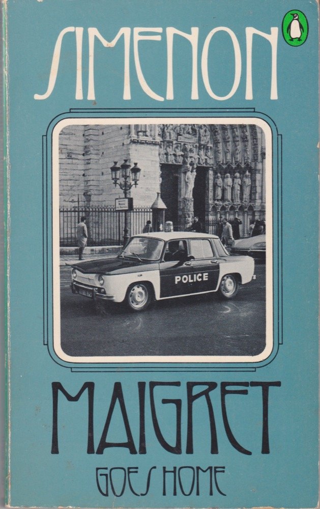 Maigret Goes Home. by Georges Simenon | Goodreads