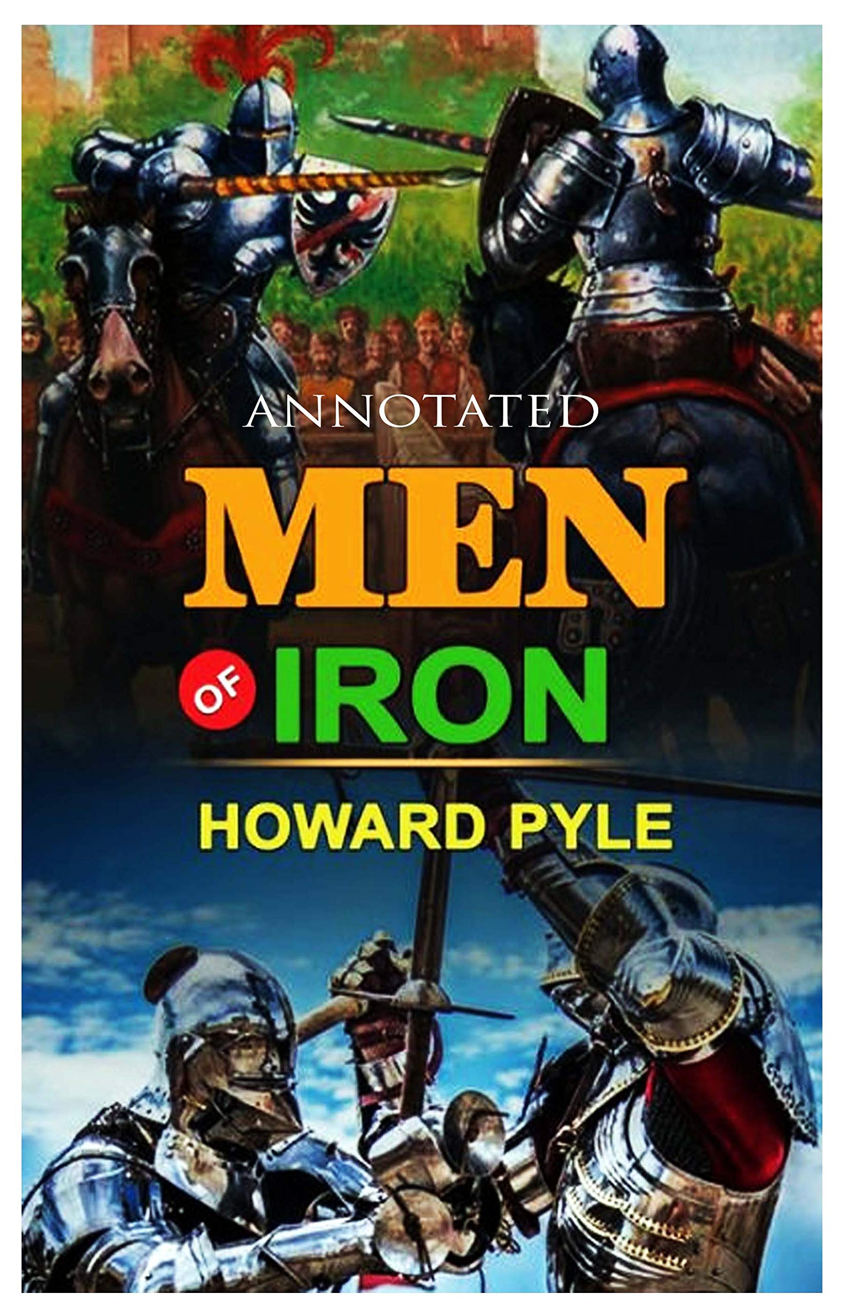 Men of Iron Annotated by Howard Pyle | Goodreads