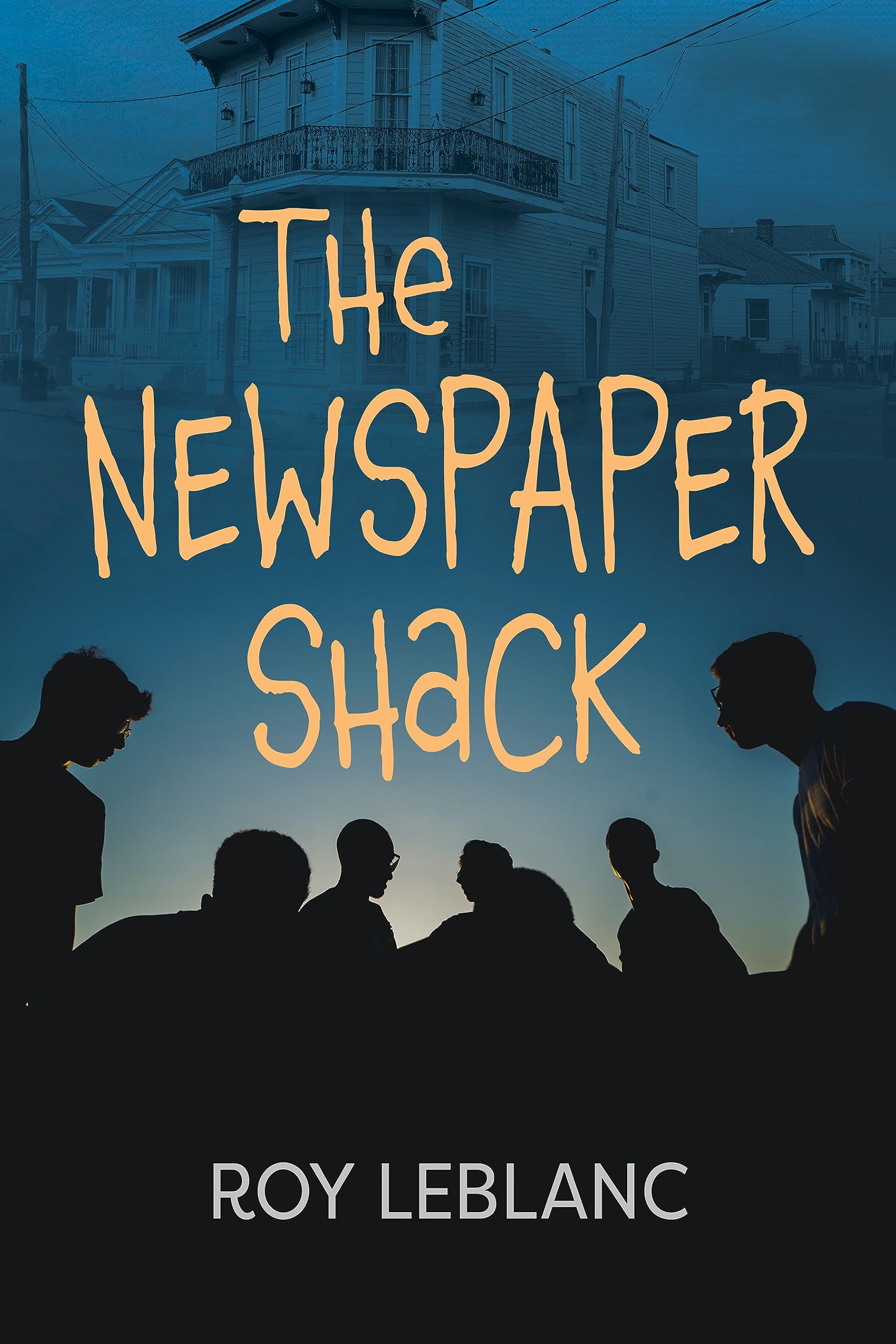 The Newspaper Shack by Roy Leblanc | Goodreads