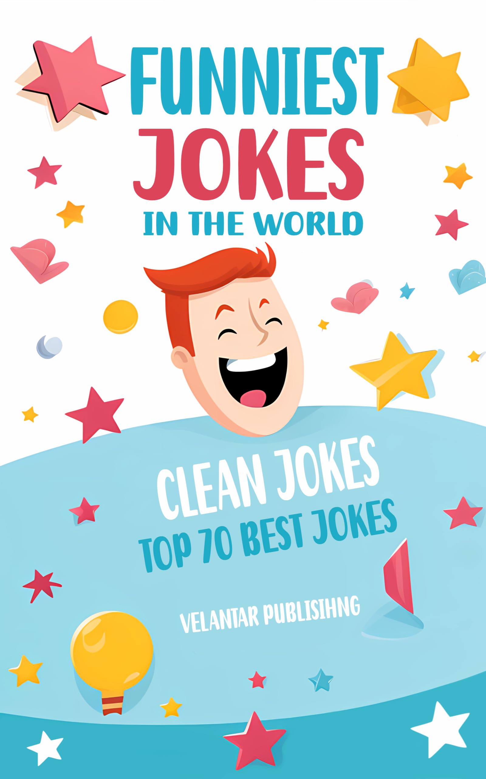 Funniest Jokes in the World: Best Jokes Ever | Clean and Hilarious by ...