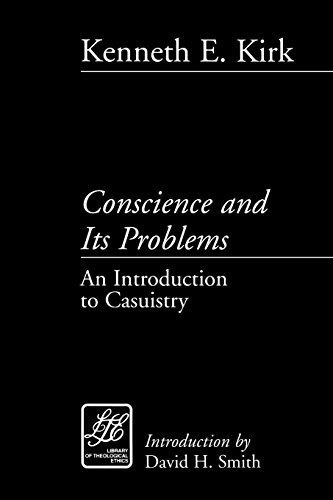 Conscience and Its Problems: An Introduction to Casuistry (Library of ...