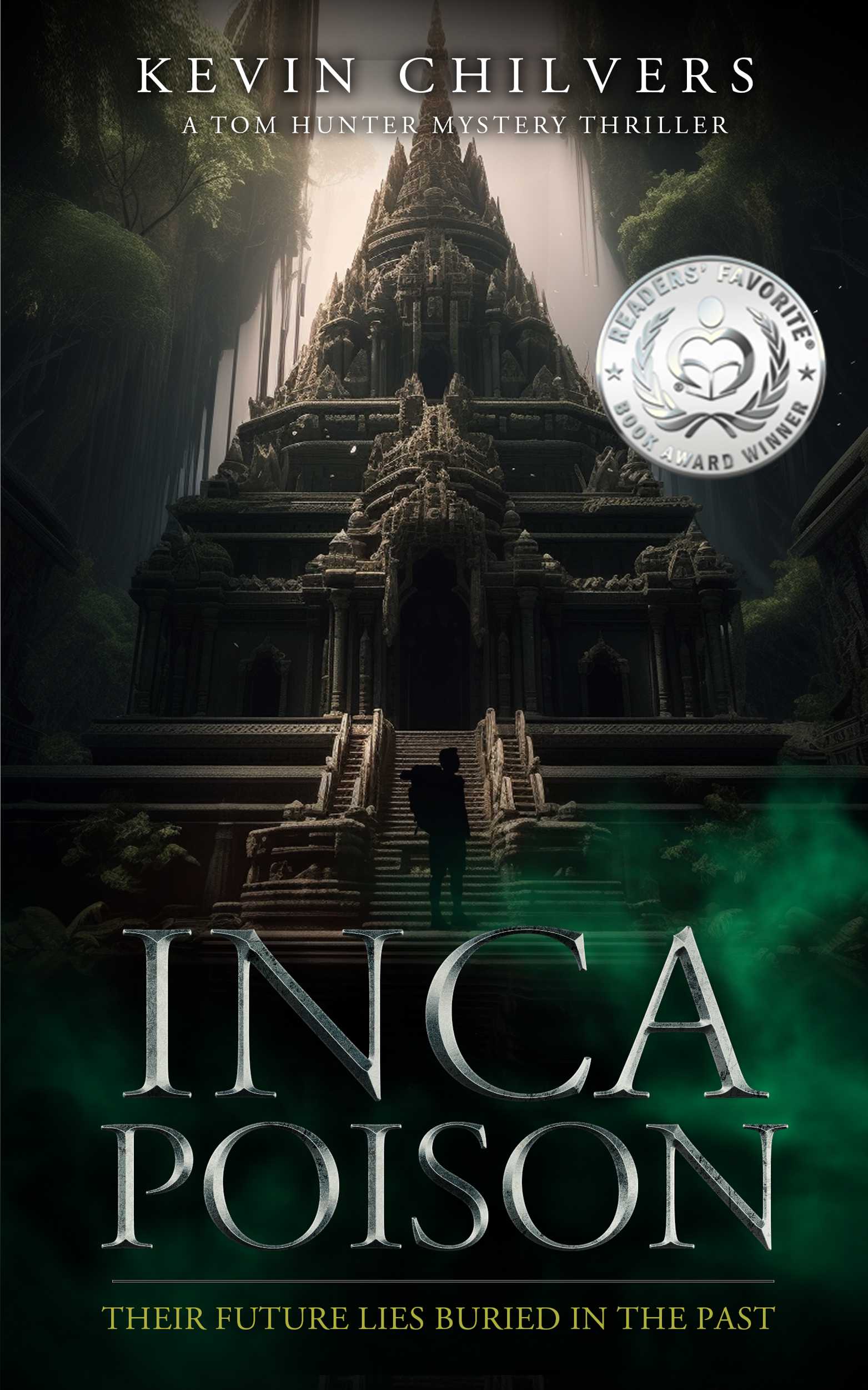 Inca Poison: A Tom Hunter Mystery Thriller by Kevin Chilvers | Goodreads