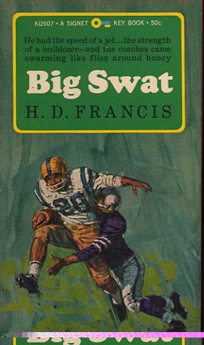 Big Swat by H.D. Francis | Goodreads