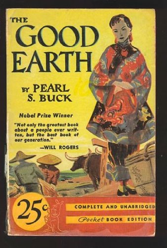 The Good Earth by Pearl S. Buck | Goodreads