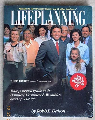 Lifeplanning by Robb E. Dalton | Goodreads