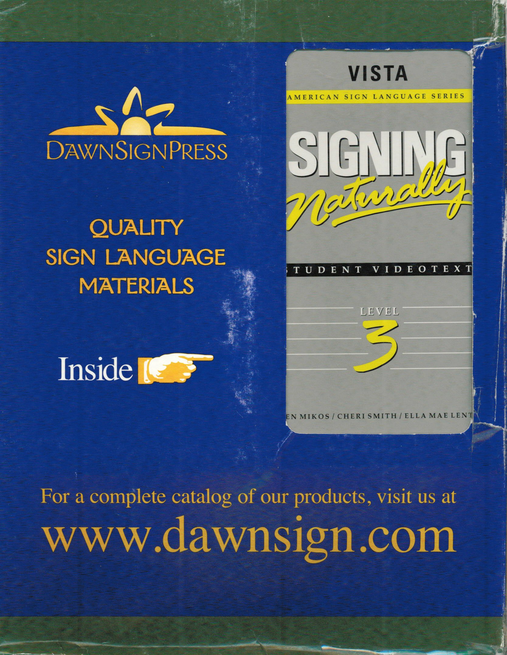 Signing Naturally Level 3 (The Vista Curriculum Series) by Ken Mikos ...
