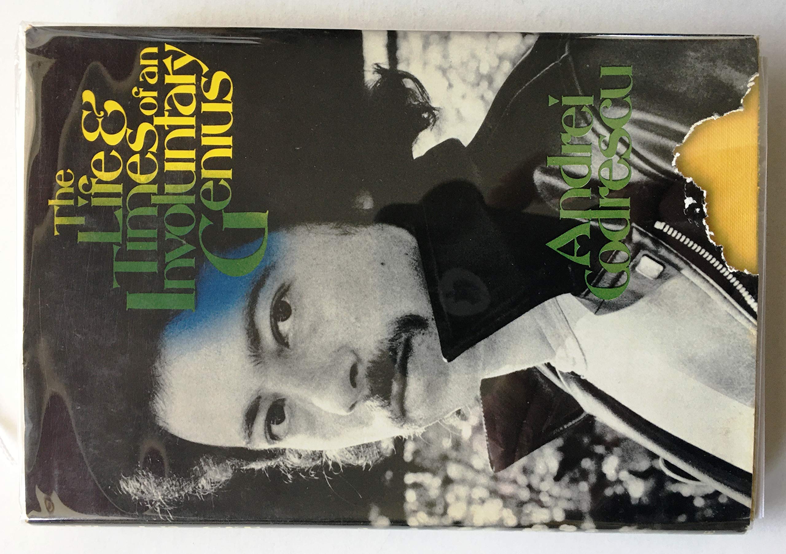 The Life and Times of an Involuntary Genius by Andrei Codrescu | Goodreads