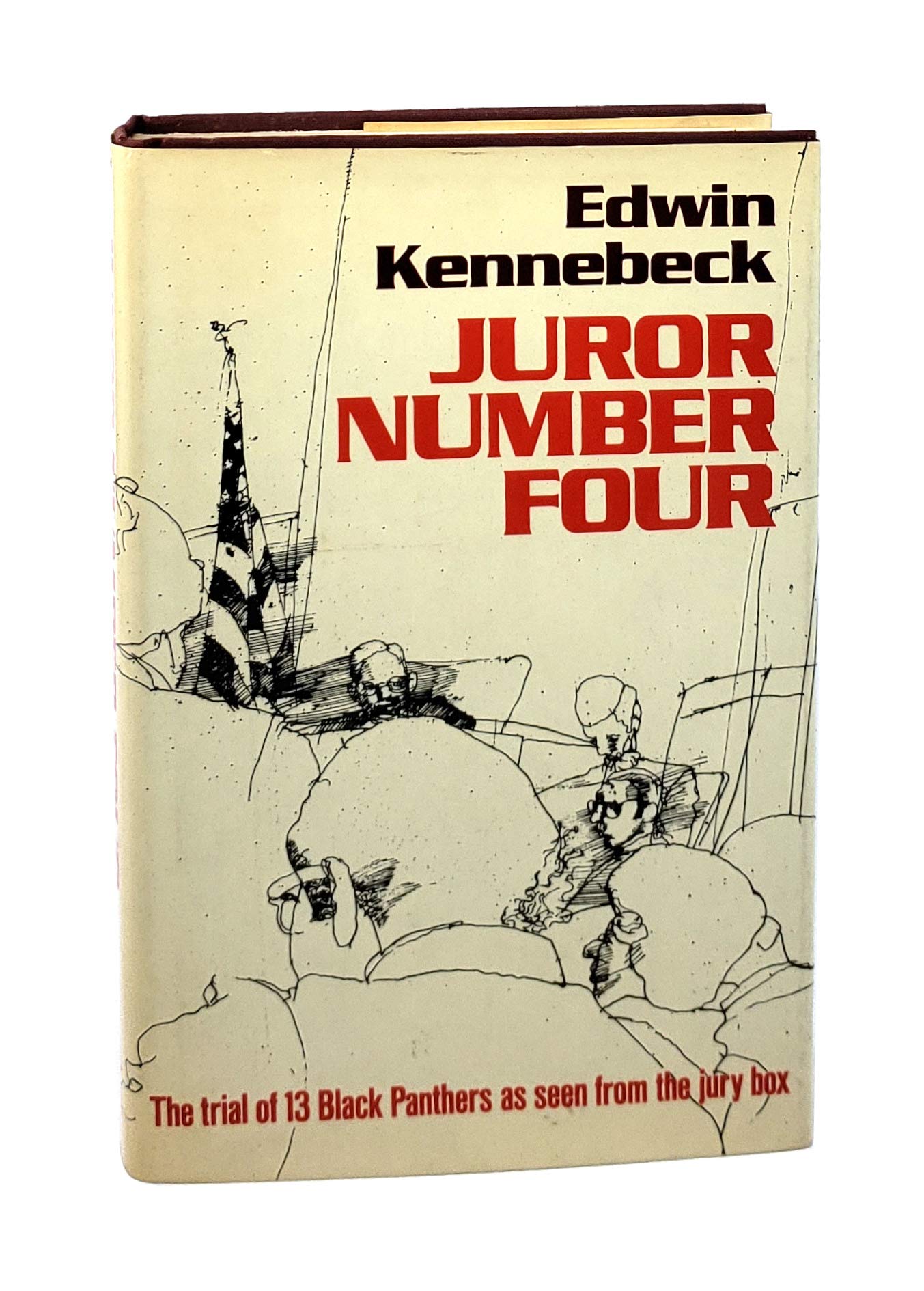 Juror Number Four: The Trial of Thirteen Black Panthers As Seen From ...