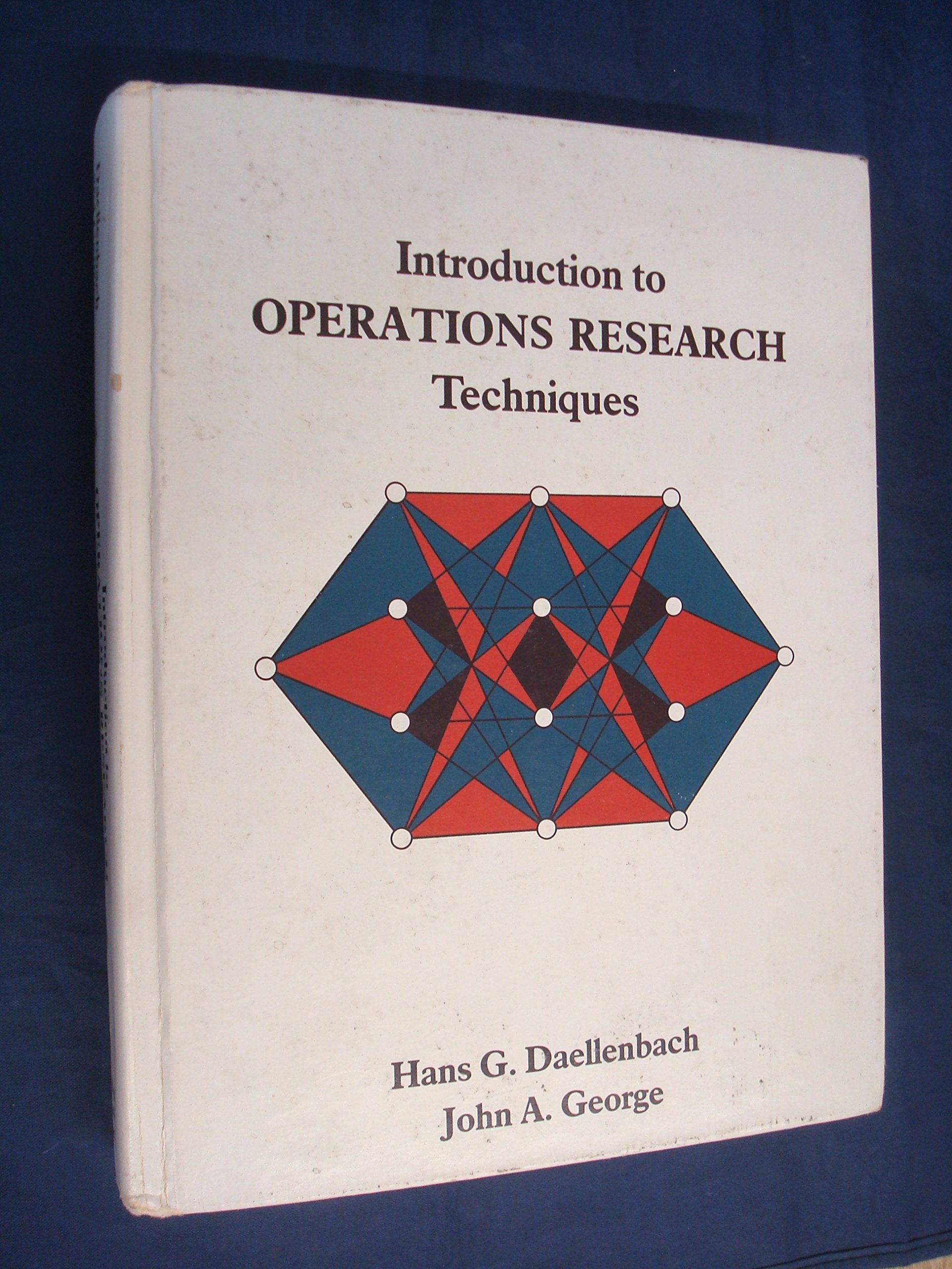 Introduction to operations research techniques by Hans G. Daellenbach ...