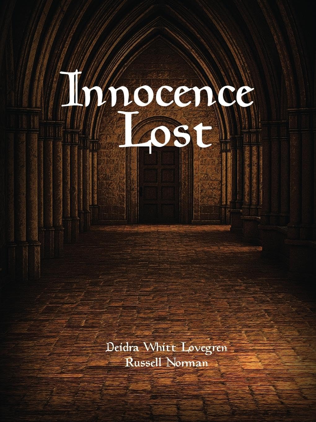 Innocence Lost by Deidra Whitt Lovegren | Goodreads