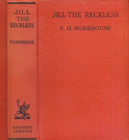 Jill the Reckless by P.G. Wodehouse | Goodreads