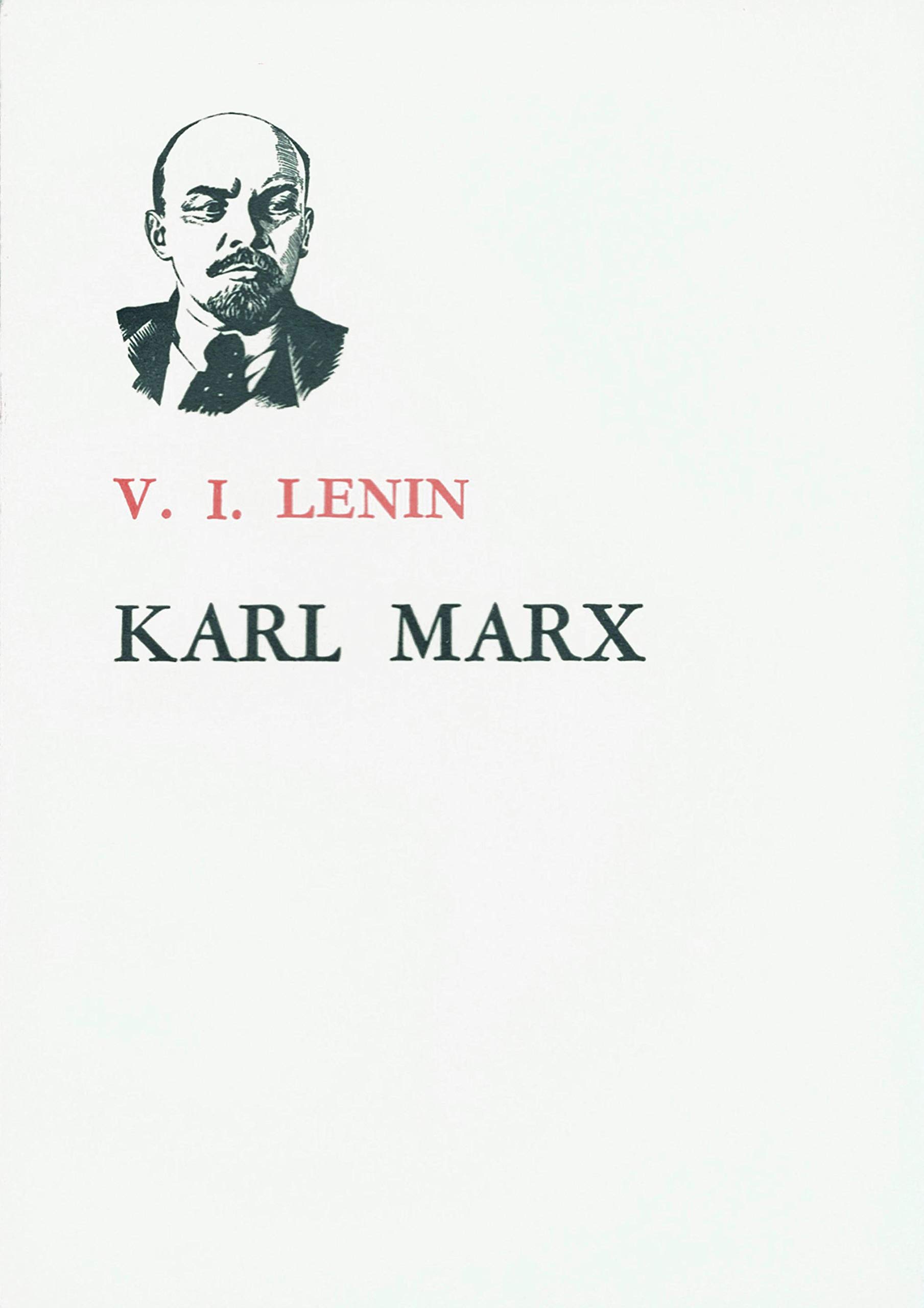 Karl Mark. A Brief Biographical Sketch with an Exposition of Marxism by ...