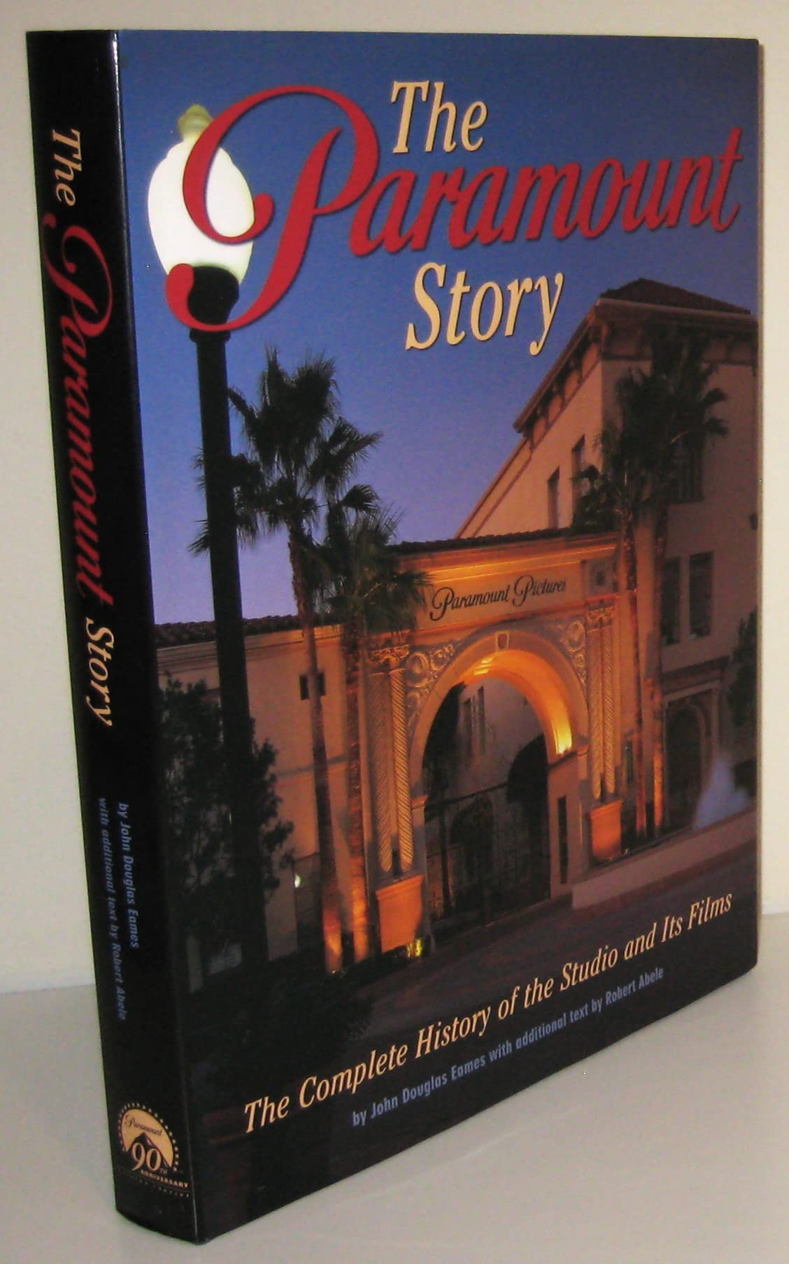 The Paramount Story by John Douglas Eames | Goodreads