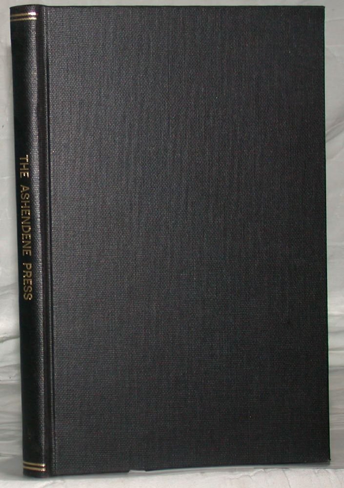 The Ashendene Press: C.H. St. J. Hornby's Foreword to His Descriptive ...