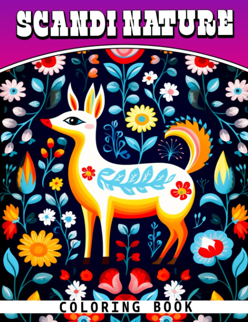 Scandi Nature Coloring Book: Scandinavian With Creative And Amazing ...