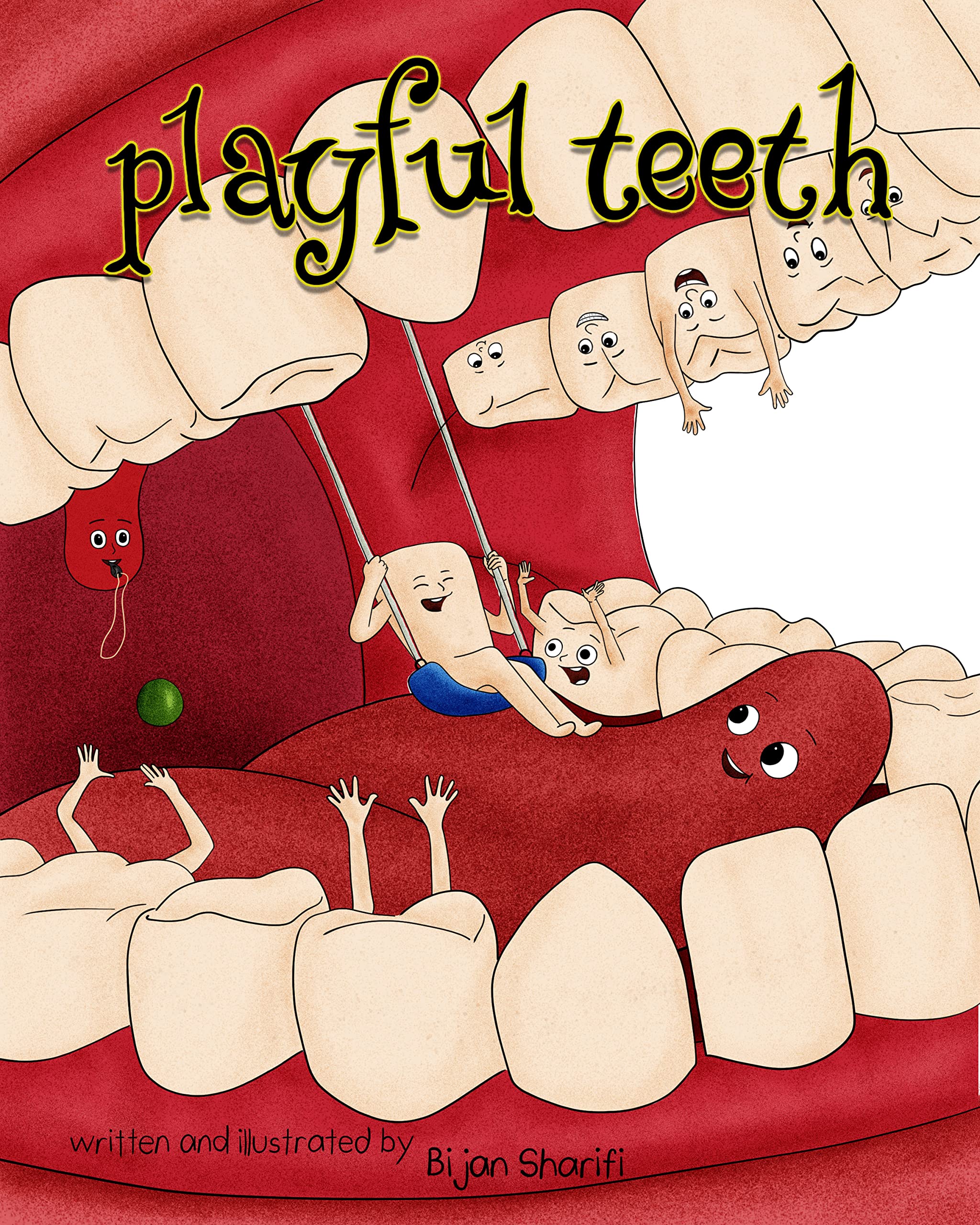 Playful Teeth: A fun Journey to teach kids about dental health and oral ...