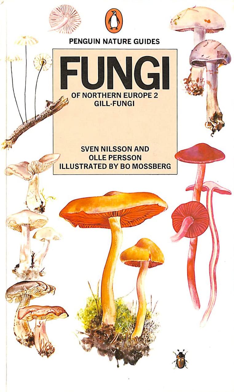 Fungi of Northern Europe 2 by Sven & Olle Persson. Nilsson | Goodreads
