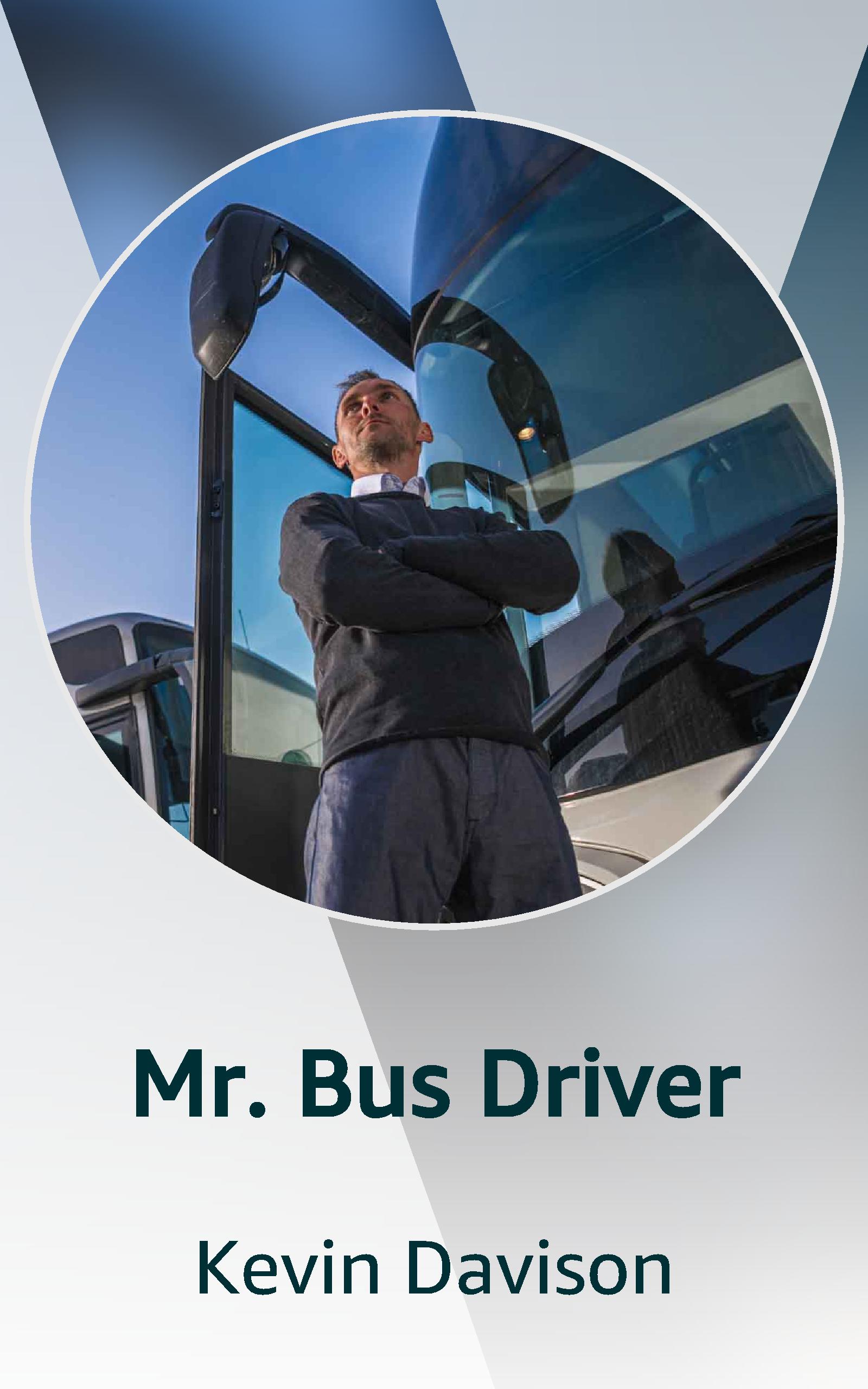 Mr. Bus Driver by Kevin Davison | Goodreads
