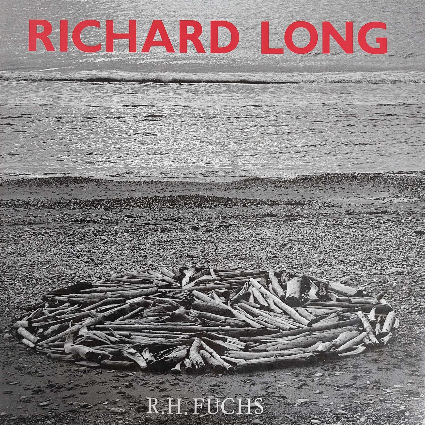 Richard Long by R.H. Fuchs | Goodreads