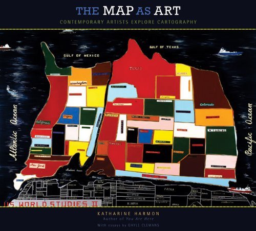 The Map as Art: Contemporary Artists Explore Cartography by Katharine ...