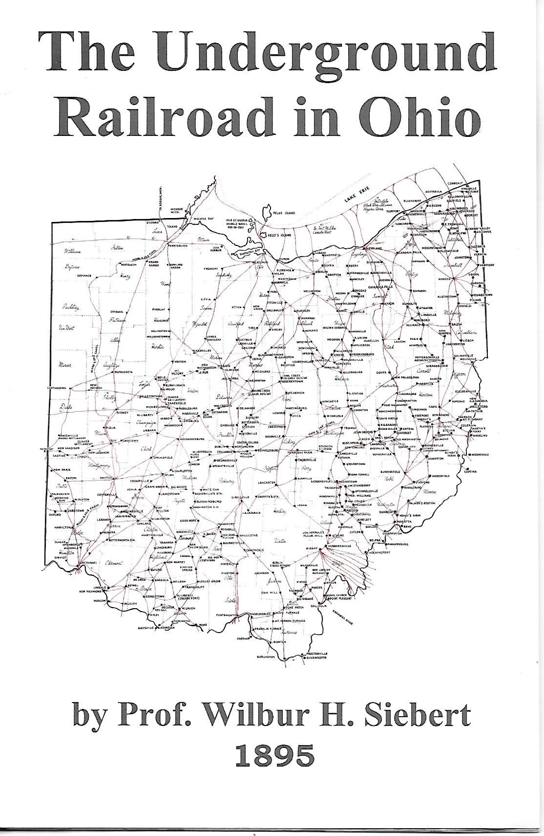 The Underground Railroad in Ohio by Wilbur Henry Siebert | Goodreads